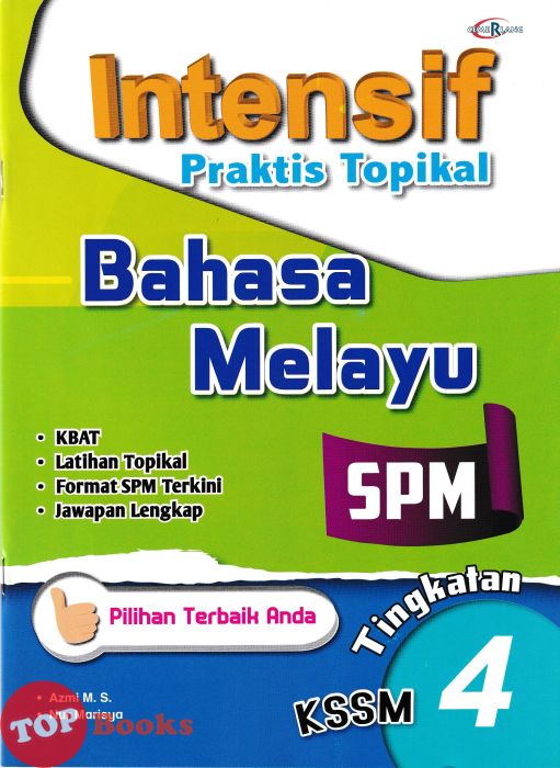 [topbooks Cemerlang] Intensif Praktis Topikal Spm Bahasa Melayu Tingka